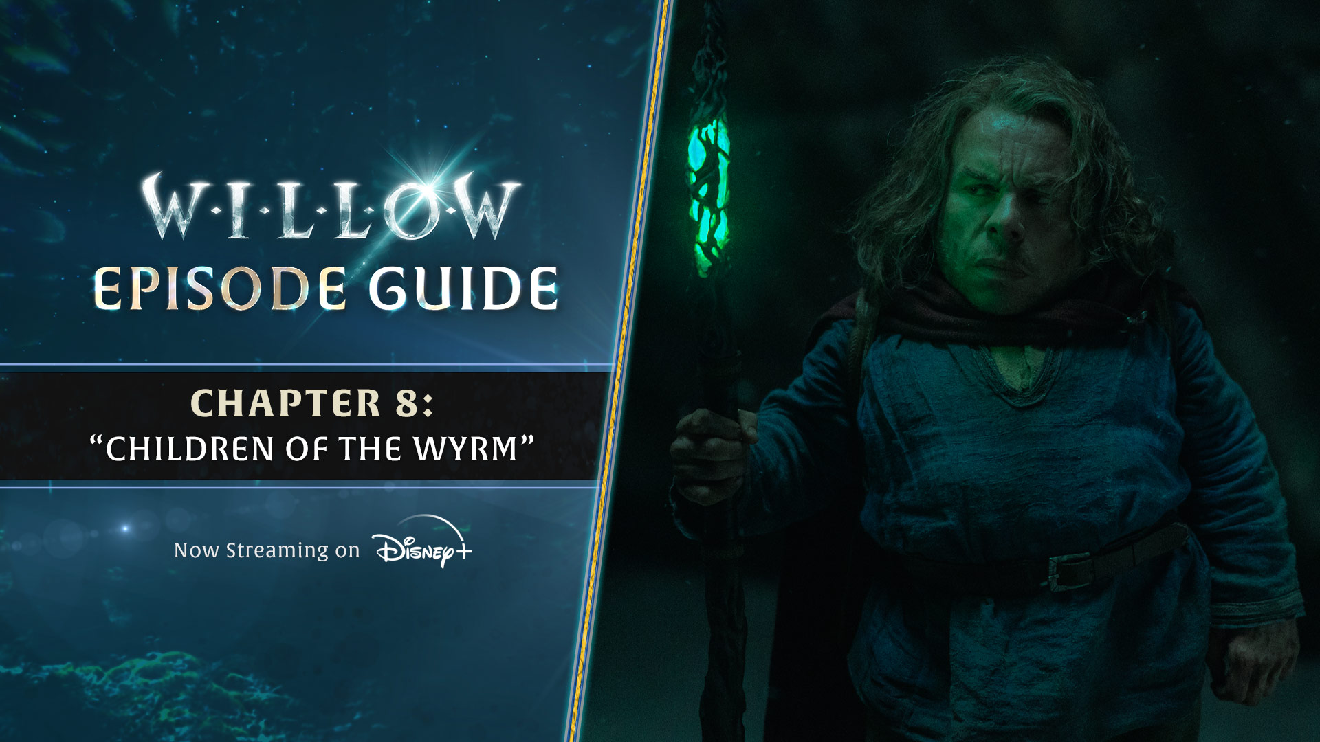 “Children of the Wyrm” Episode Guide - Willow Chapter 8 | Lucasfilm.com